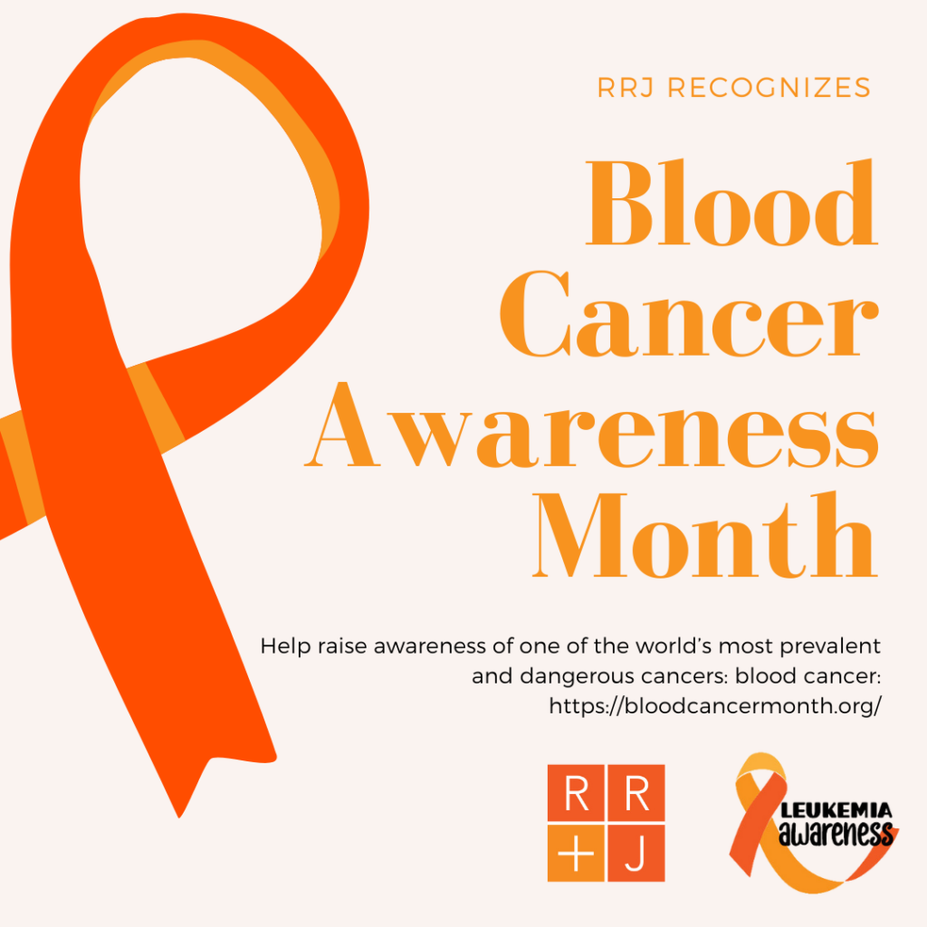 RRJ Recognizes Blood Cancer Awareness Month - RRJ